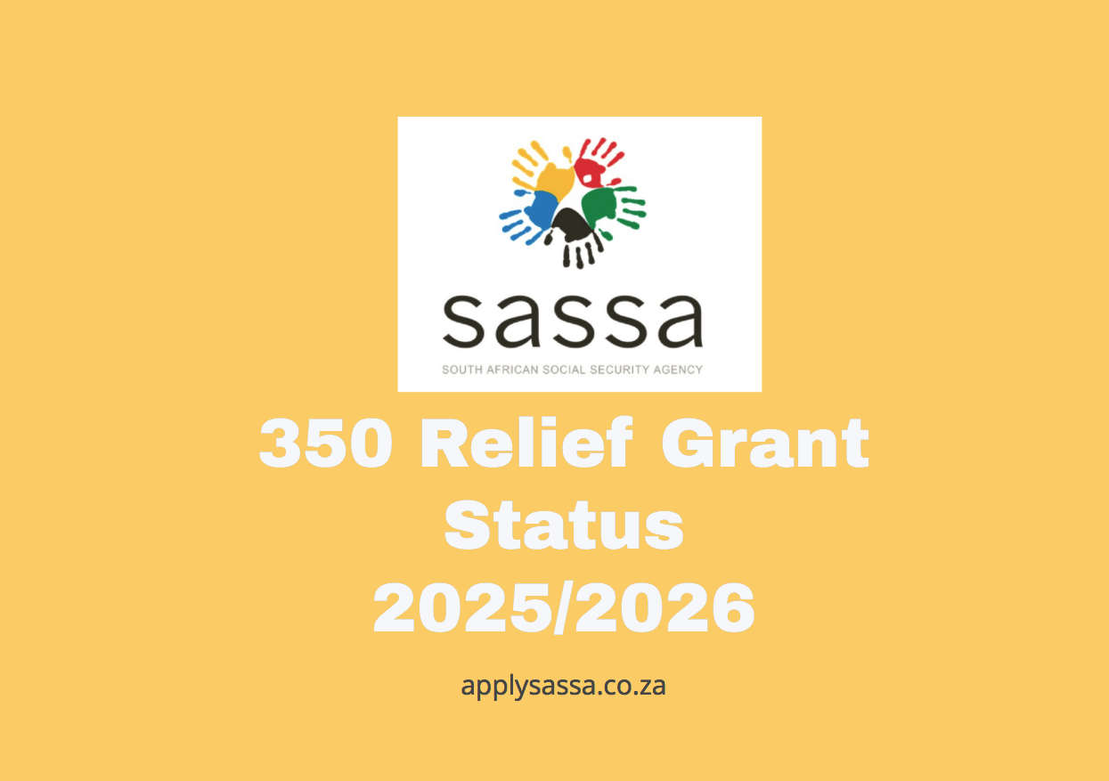 350 Relief Grant Status 2025/2026 - SASSA Grant 2025