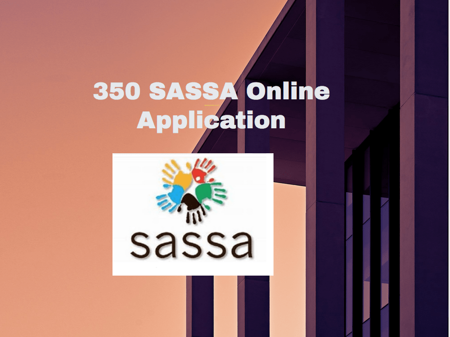 350 SASSA Online Application - SASSA Grant 2025