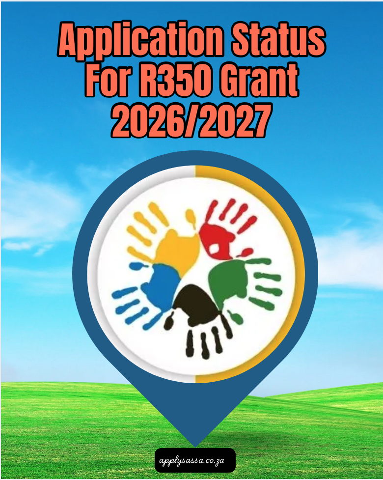 Application Status For R350 Grant 2026/2027 - SASSA Grant 2025