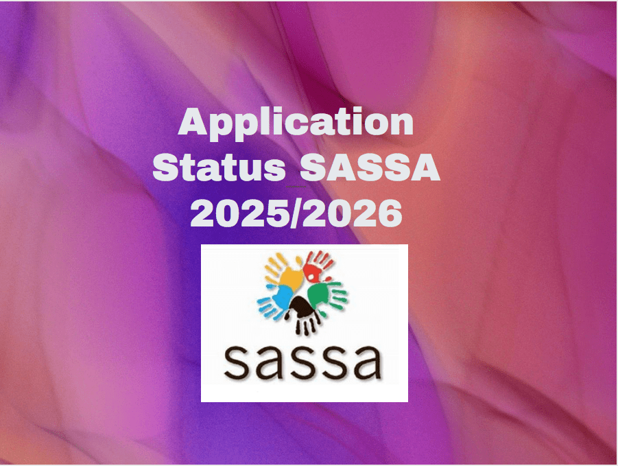 Application Status SASSA 2025/2026 - SASSA Grant 2025