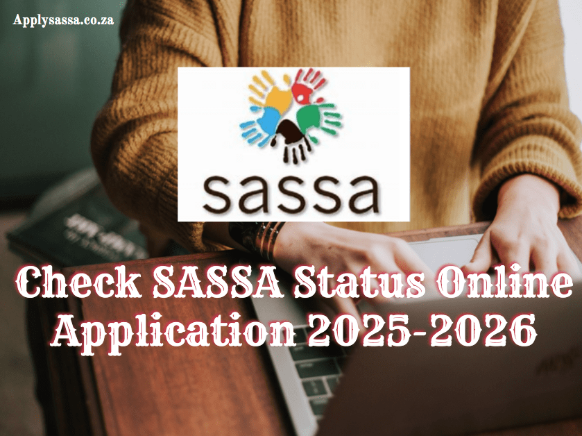 Check SASSA Status Online Application 2025-2026 - SASSA Grant 2025
