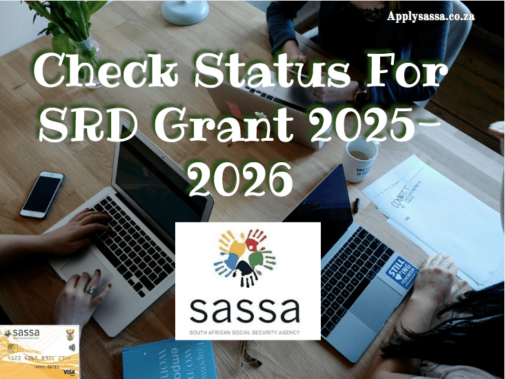 Check Status For SRD Grant 2025-2026 - SASSA Grant 2025