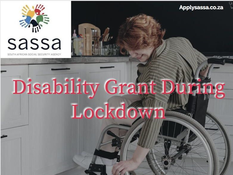 Disability Grant During Lockdown - SASSA Grant 2025