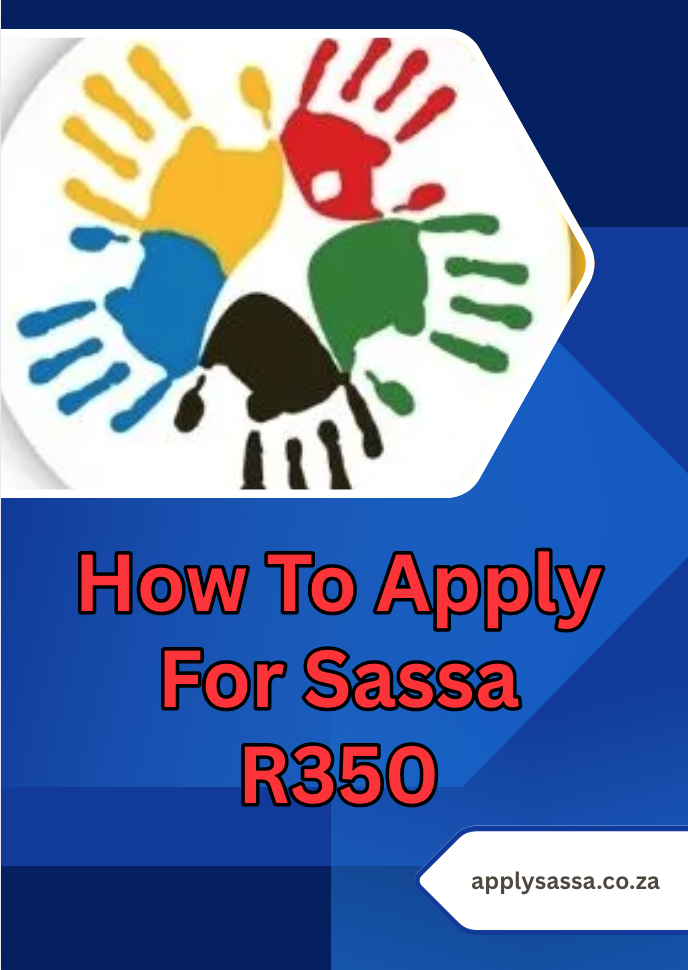 How To Apply For Sassa R350 - SASSA Grant 2025