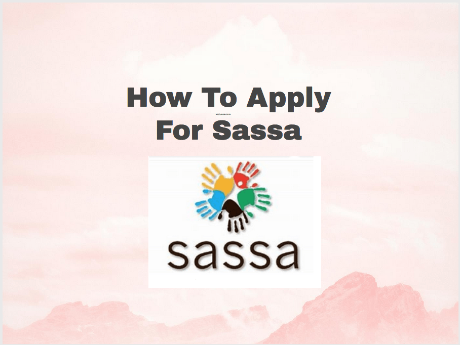 How To Apply For Sassa - SASSA Grant 2025