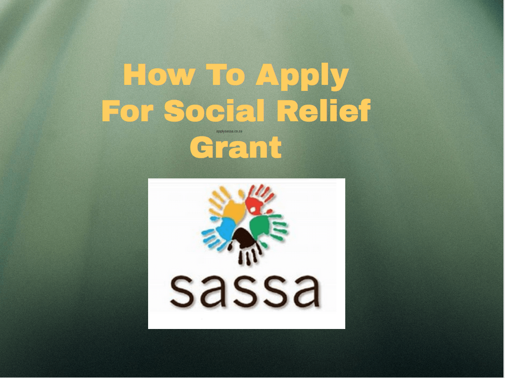 How To Apply For Social Relief Grant - SASSA Grant 2025
