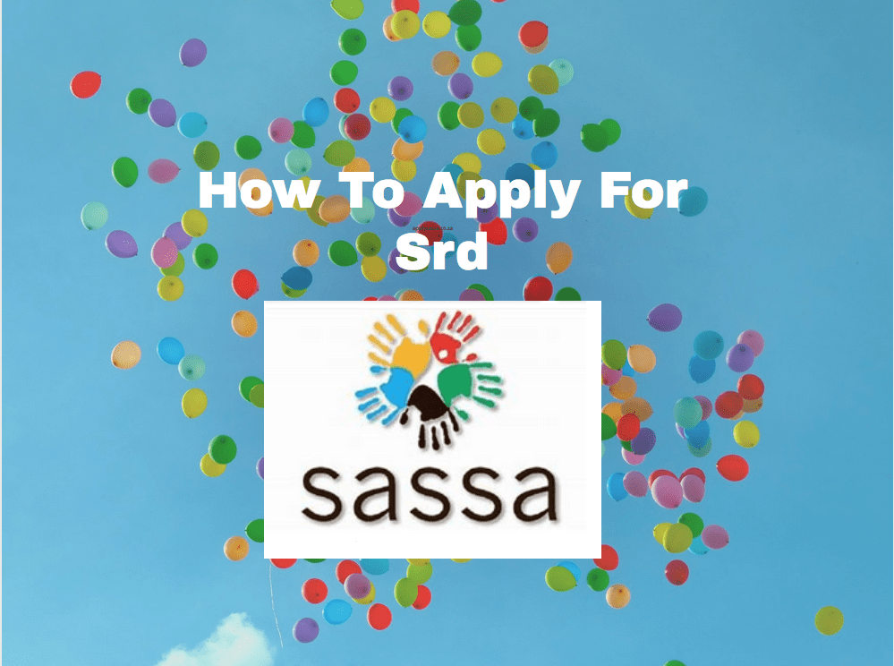 How To Apply For Srd - SASSA Grant 2025