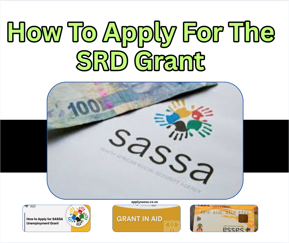 How To Apply For The SRD Grant - SASSA Grant 2025