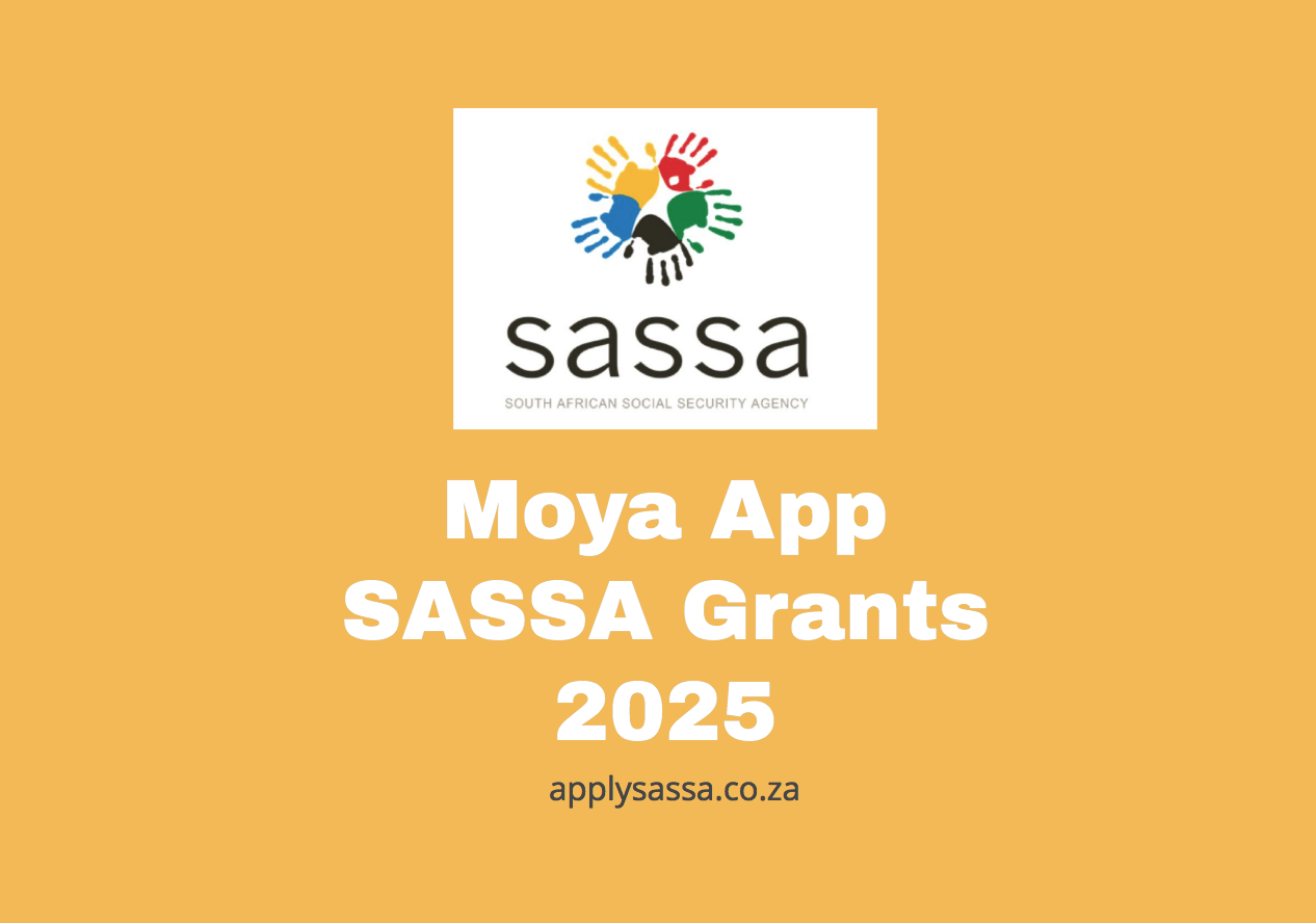 Moya App SASSA Grants 2025 - SASSA Grant 2025
