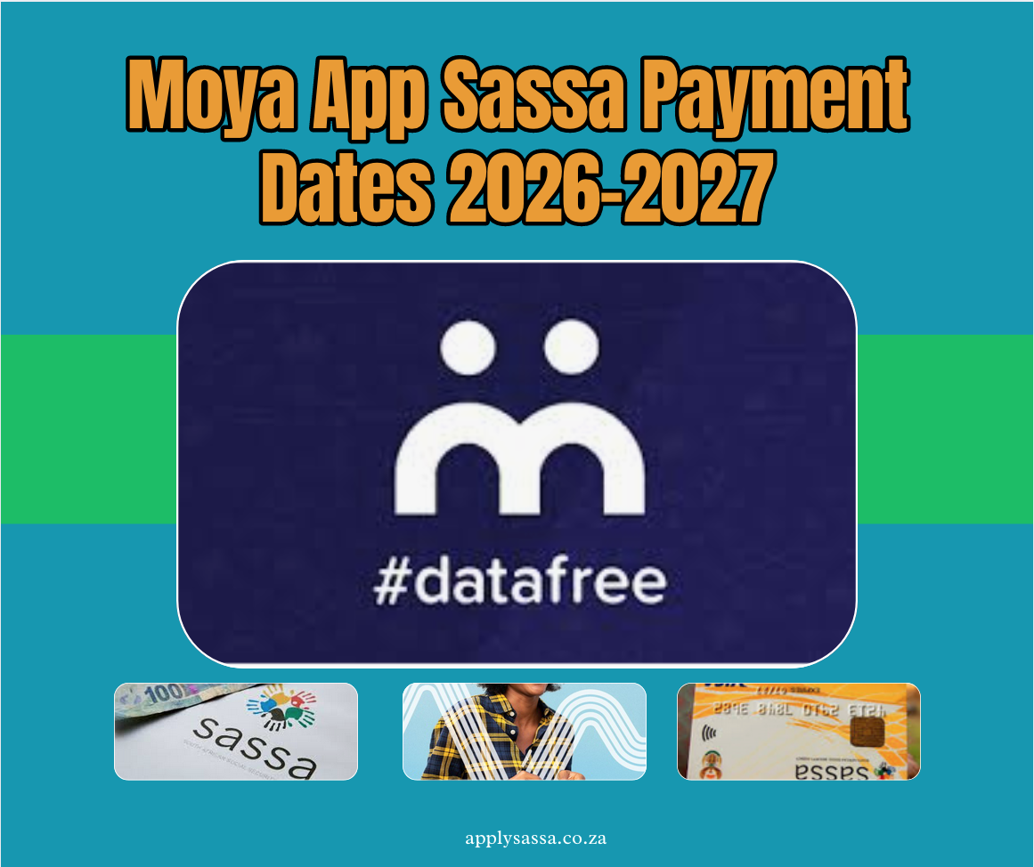 Moya App Sassa Payment Dates 2026-2027 - SASSA Grant 2025