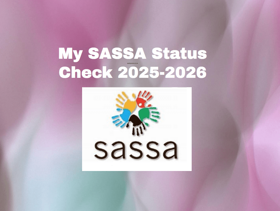 My SASSA Status Check 2025-2026 - SASSA Grant 2025
