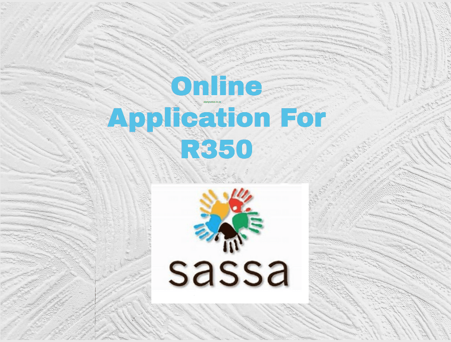 Online Application For R350 - SASSA Grant 2025