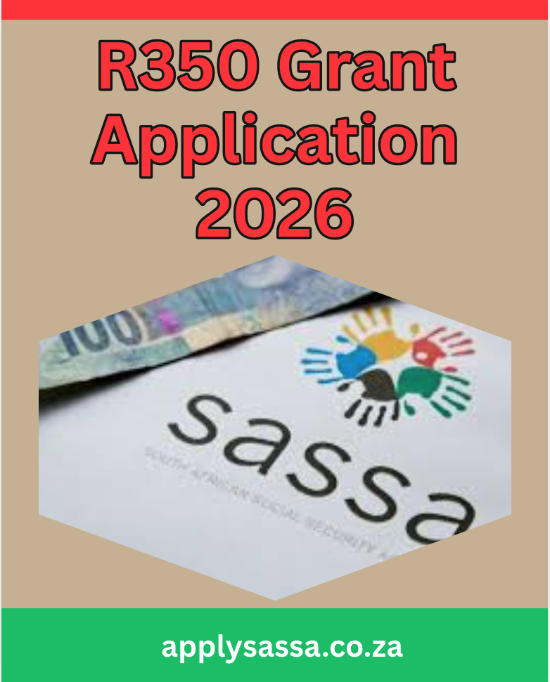 R350 Grant Application 2026 - SASSA Grant 2025