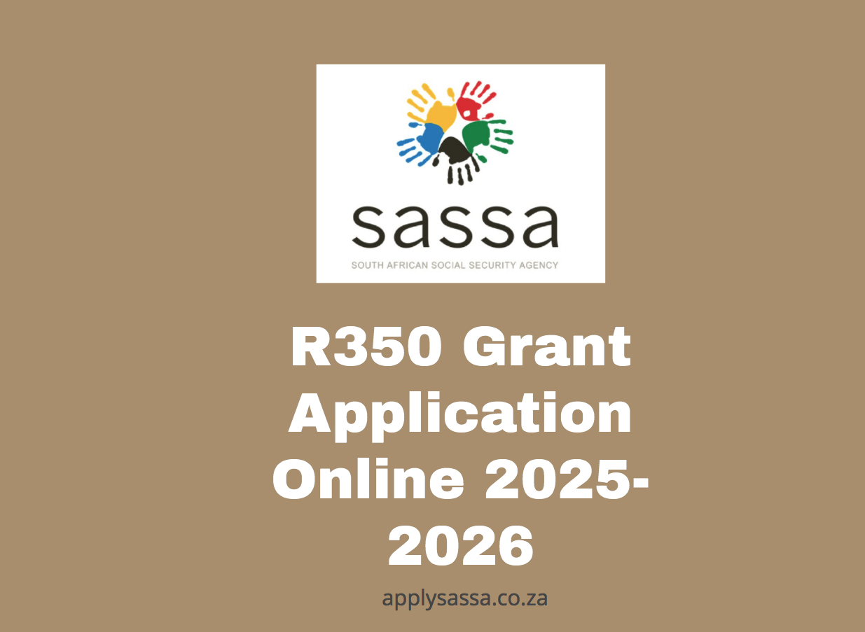 R350 Grant Application Online 2025-2026 - SASSA Grant 2025