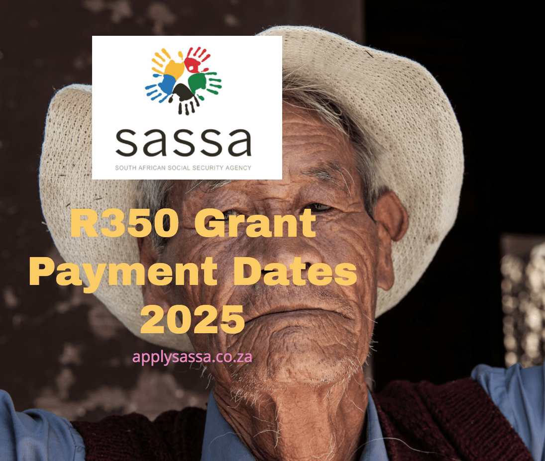 R350 Grant Payment Dates 2025 - SASSA Grant 2025