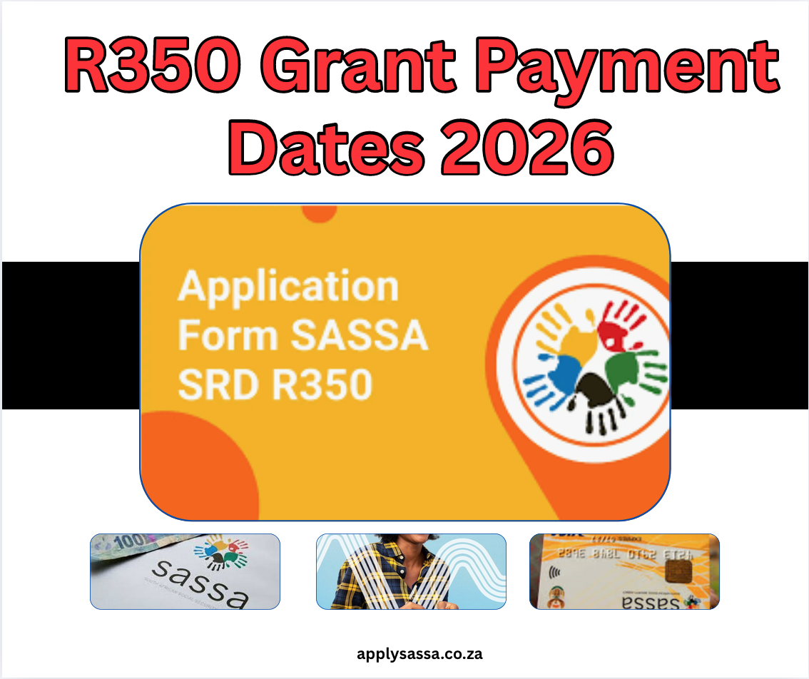 R350 Grant Payment Dates 2026 - SASSA Grant 2025