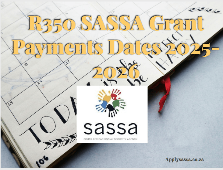 R350 SASSA Grant Payments Dates 2025-2026 - SASSA Grant 2025