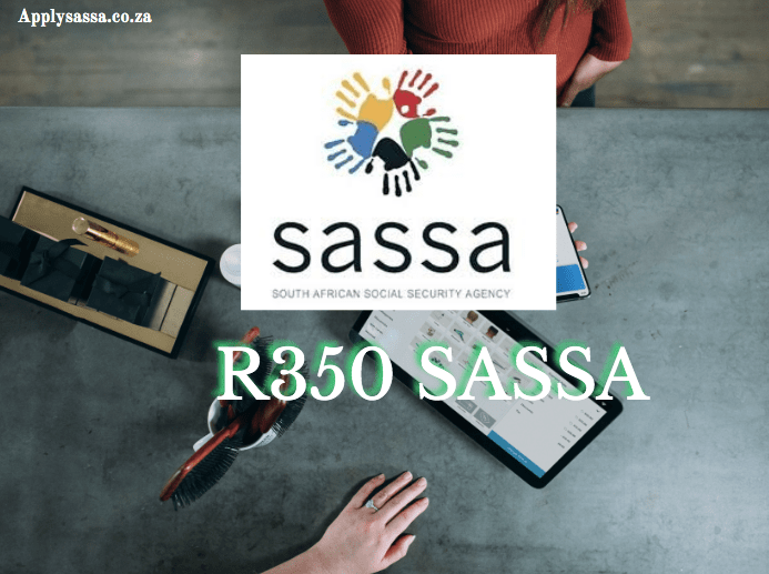 R350 SASSA - SASSA Grant 2025