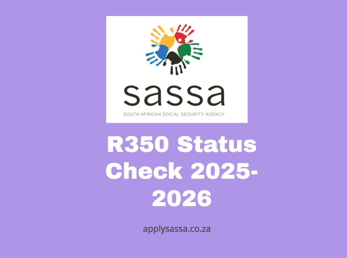 R350 Status Check 2025-2026 - SASSA Grant 2025