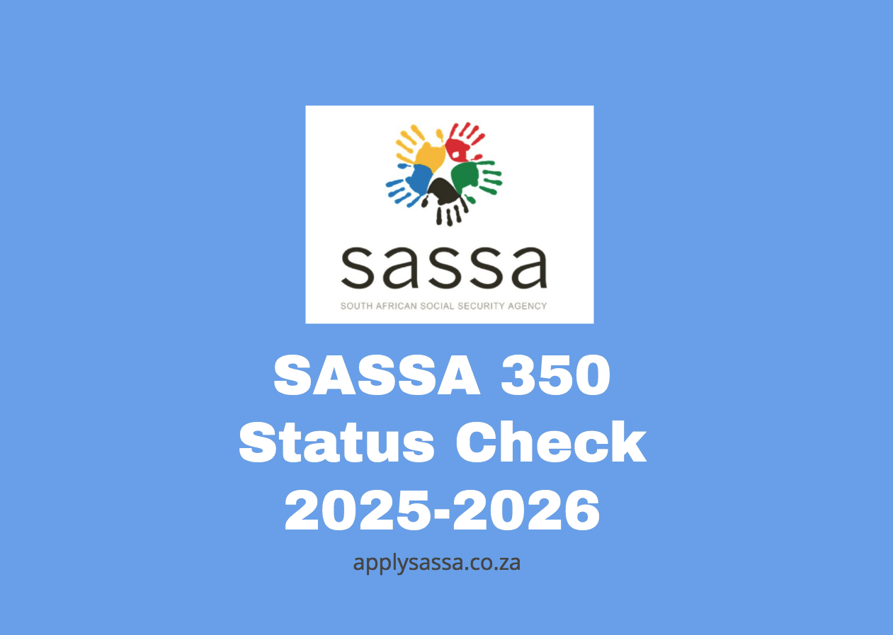 SASSA 350 Status Check 2025-2026 - SASSA Grant 2025