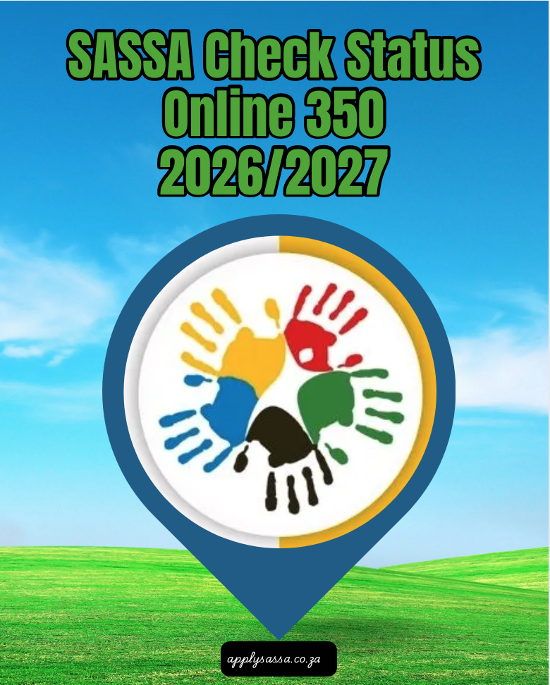 SASSA Check Status Online 350 2026/2027 - SASSA Grant 2025