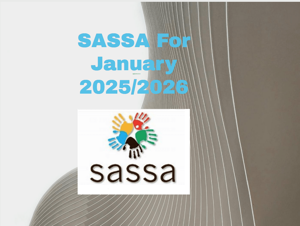 SASSA For January 2025/2026 - SASSA Grant 2025