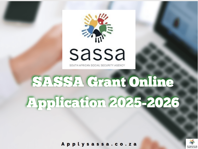 SASSA Grant Online Application 2025-2026 - SASSA Grant 2025