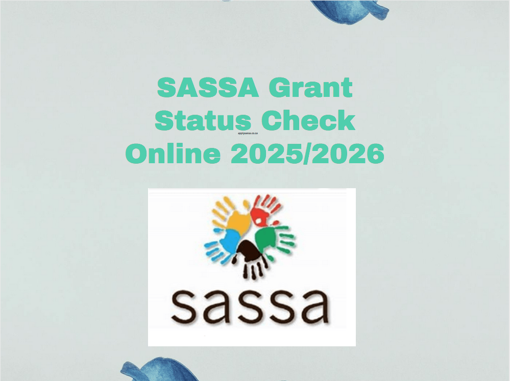 SASSA Grant Status Check Online 2025/2026 - SASSA Grant 2025