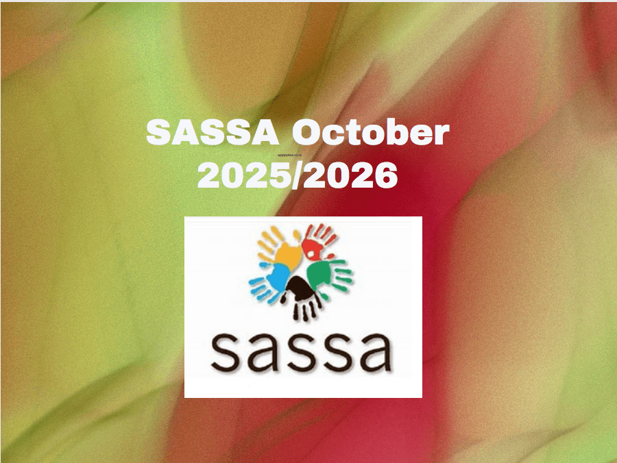 SASSA October 2025/2026 - SASSA Grant 2025