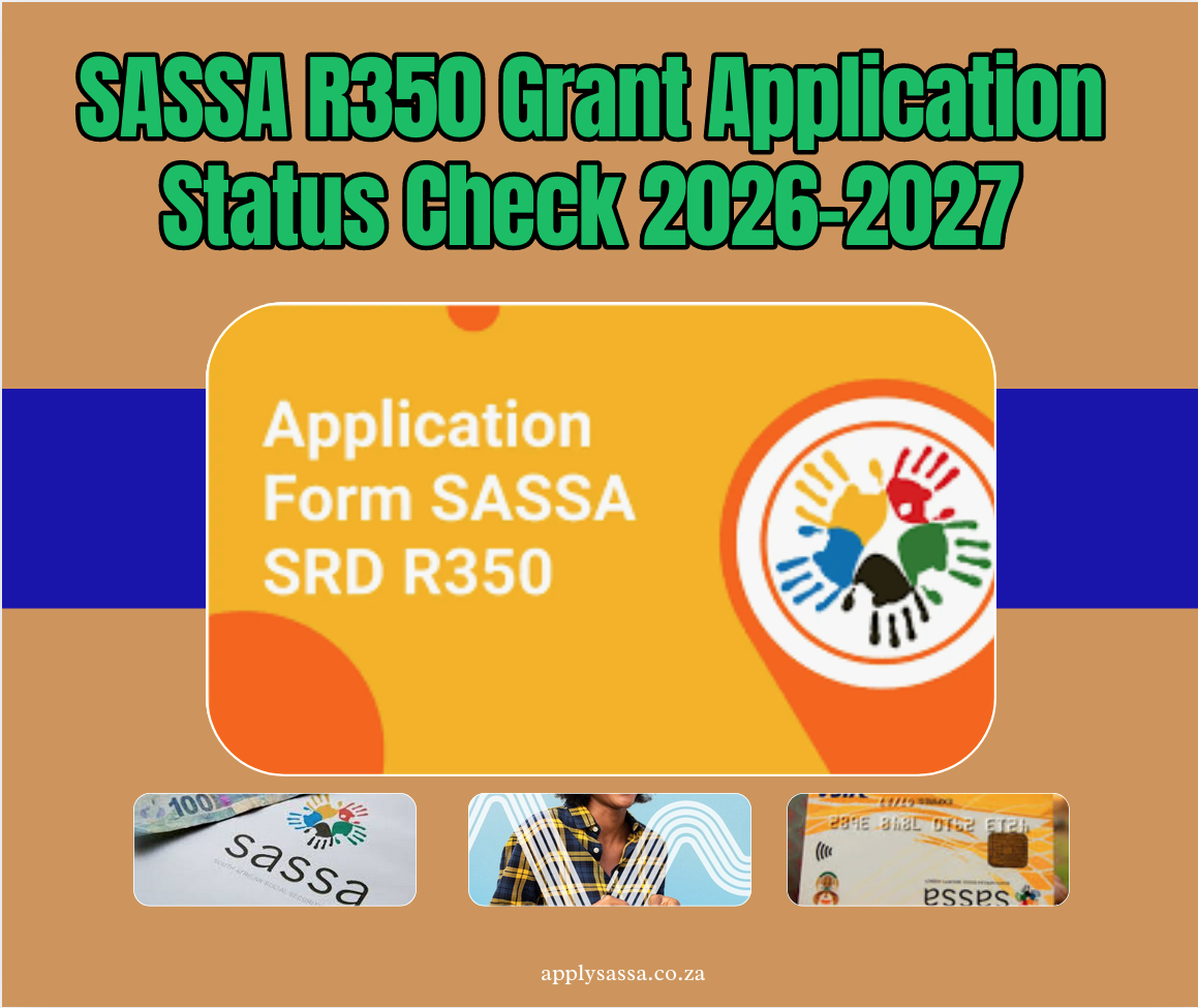SASSA R350 Grant Application Status Check 2026-2027 - SASSA Grant 2025
