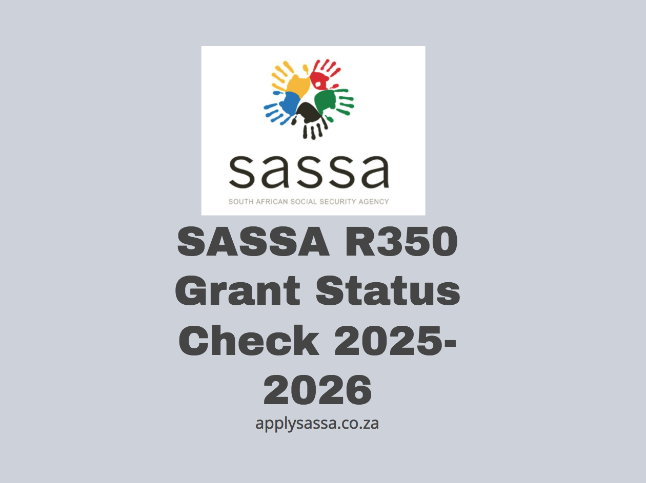 SASSA R350 Grant Status Check 2025-2026 - SASSA Grant 2025