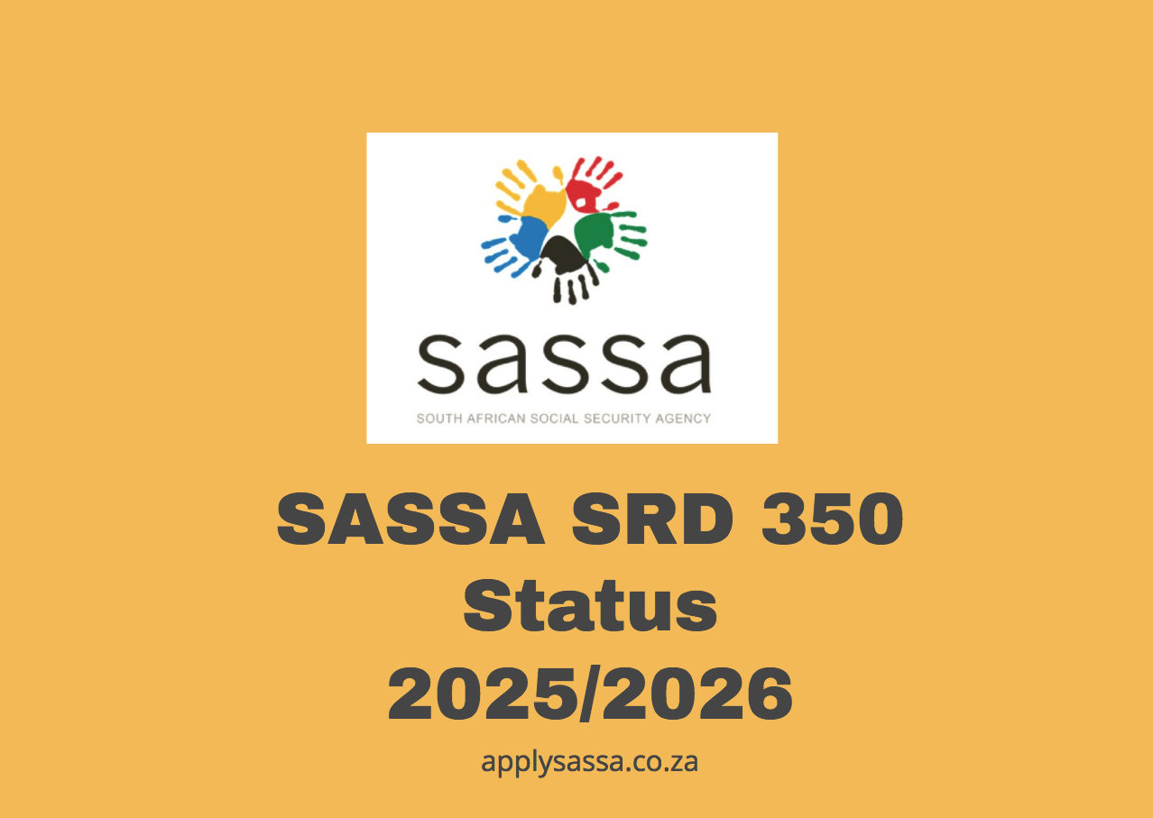 SASSA SRD 350 Status 2025/2026 - SASSA Grant 2025
