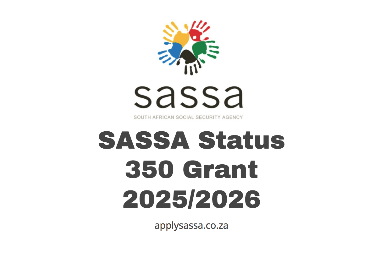 SASSA Status 350 Grant 2025/2026 - SASSA Grant 2025