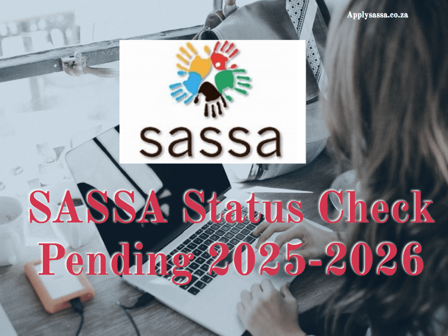 SASSA Status Check Pending 2025-2026 - SASSA Grant 2025