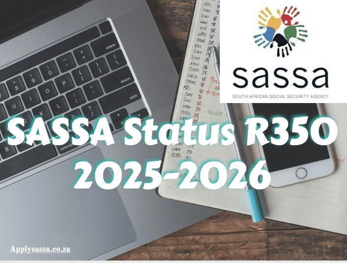 SASSA Status R350 2025-2026 - SASSA Grant 2025