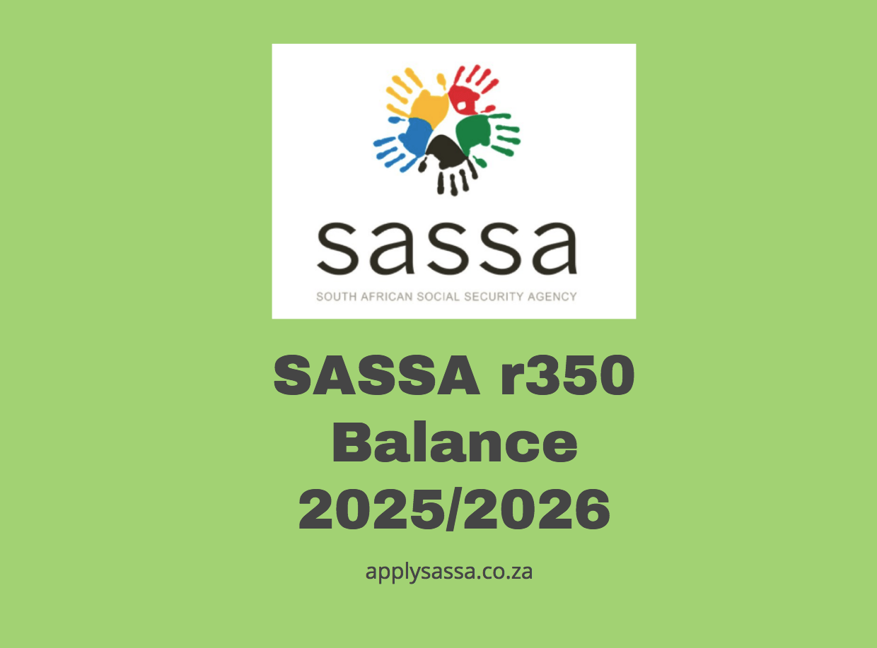 SASSA r350 Balance 2025/2026 - SASSA Grant 2025