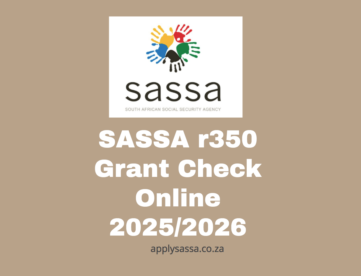 SASSA r350 Grant Check Online 2025/2026 - SASSA Grant 2025