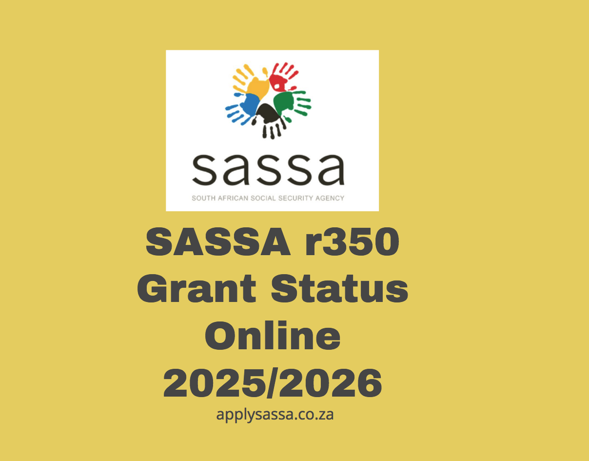 SASSA r350 Grant Status Online 2025/2026 - SASSA Grant 2025
