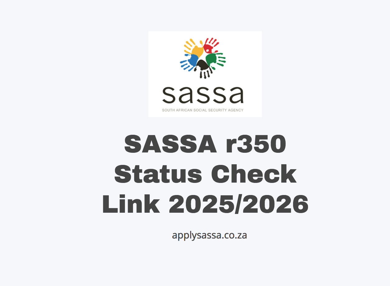 SASSA r350 Status Check Link 2025/2026 - SASSA Grant 2025