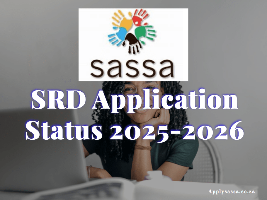 SRD Application Status 2025-2026 - SASSA Grant 2025