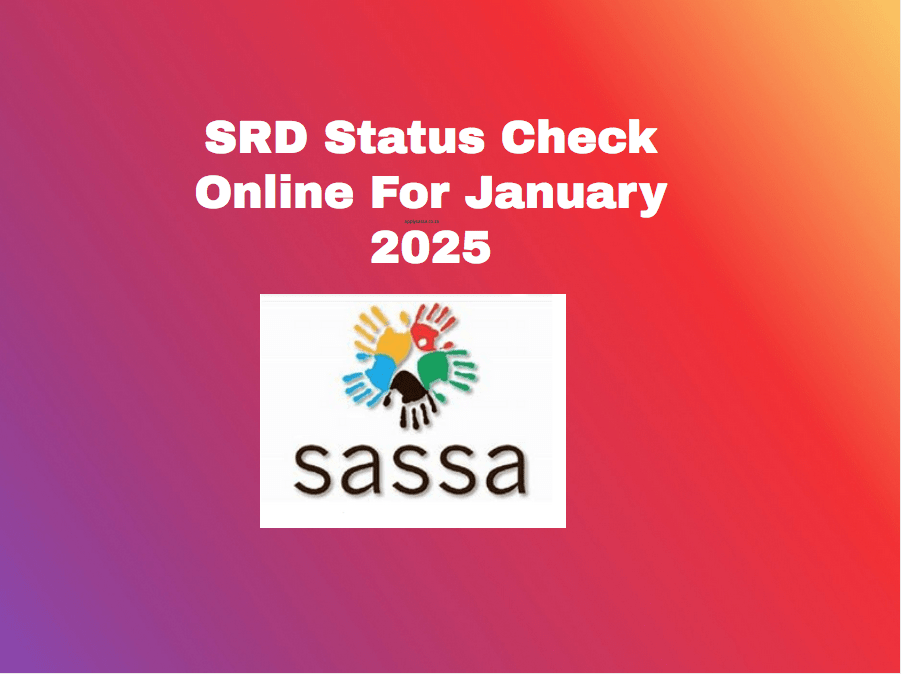 SRD Status Check Online For January 2025 - SASSA Grant 2025