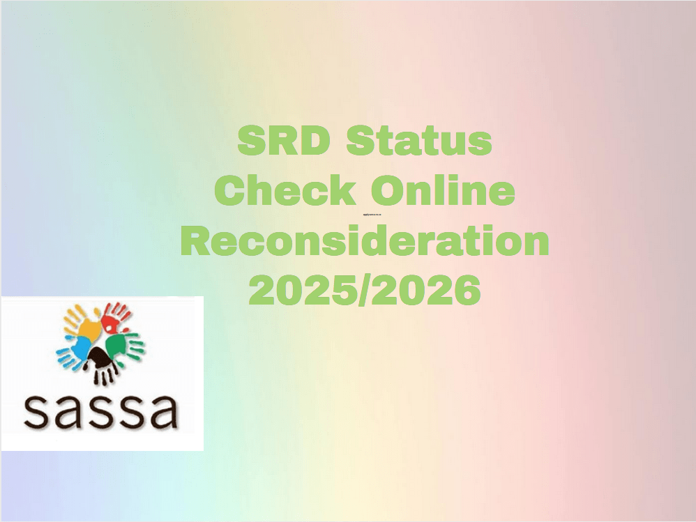 SRD Status Check Online Reconsideration 2025/2026 - SASSA Grant 2025