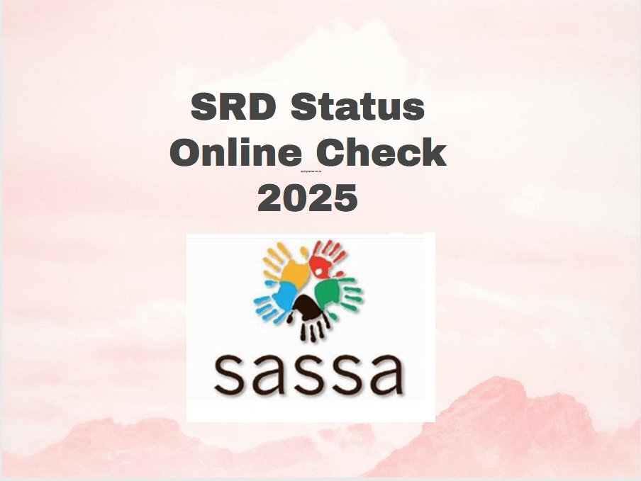 SRD Status Online Check 2025 - SASSA Grant 2025