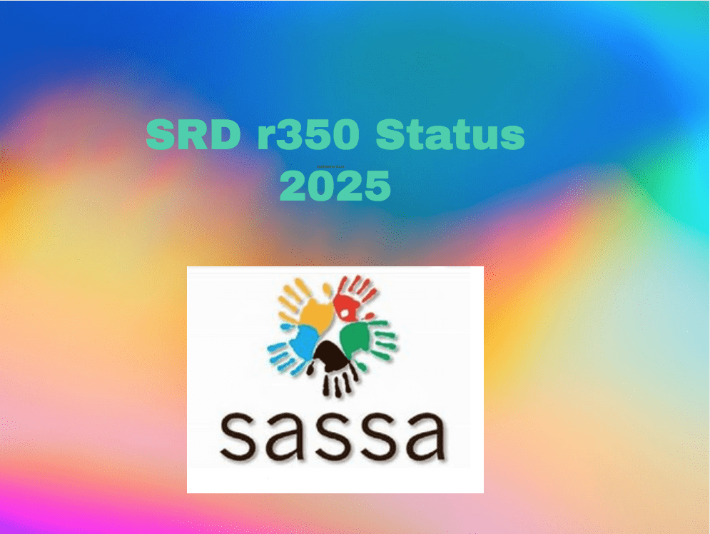 SRD r350 Status 2025 - SASSA Grant 2025