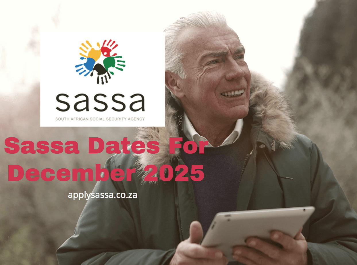 Sassa Dates For December 2025 - SASSA Grant 2025