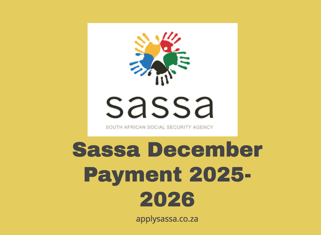 Sassa December Payment 2025-2026 - SASSA Grant 2025