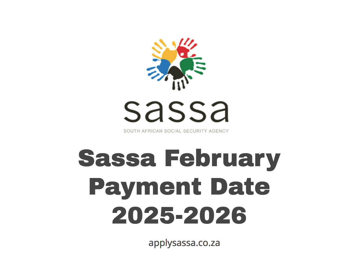 Sassa February Payment Date 2025-2026 - SASSA Grant 2025