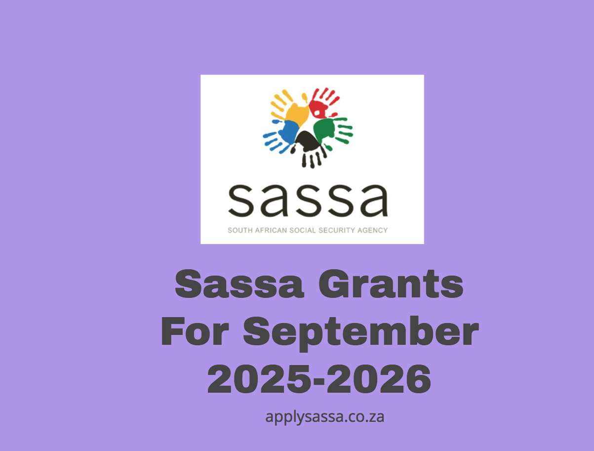 Sassa Grants For September 2025-2026 - SASSA Grant 2025