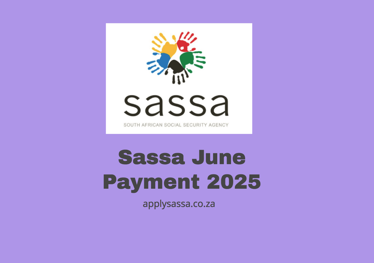 Sassa June Payment 2025 - SASSA Grant 2025