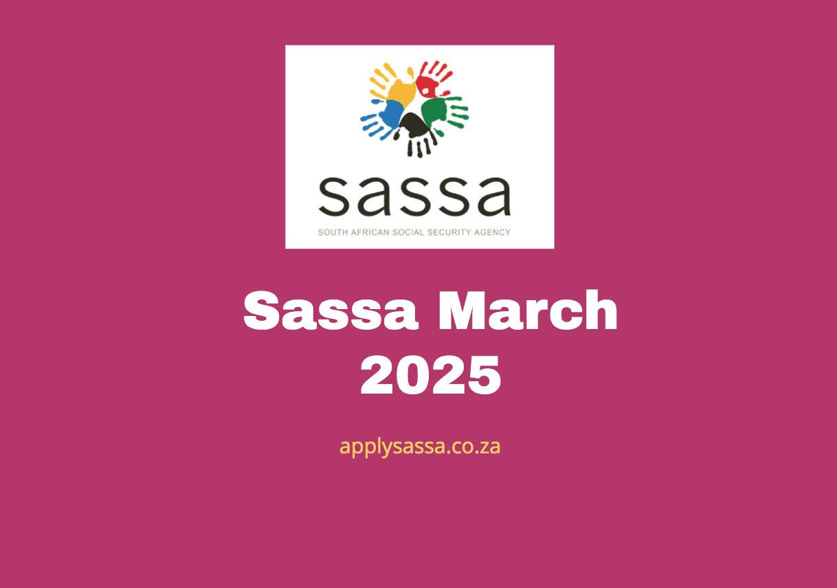 Sassa March 2025 - SASSA Grant 2025